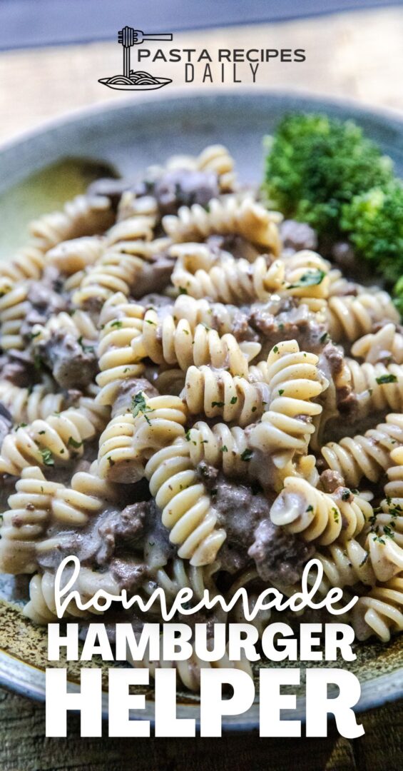 Homemade Hamburger Helper - Pasta Recipes Daily